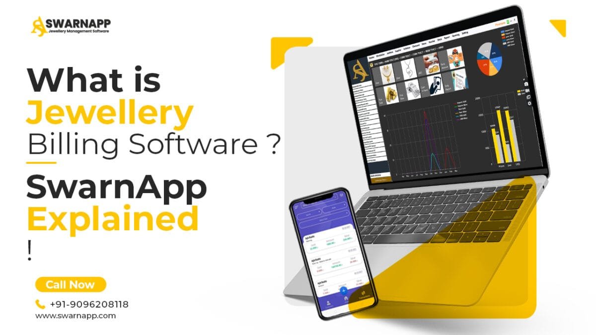 What Is Jewellery Billing Software - SwarnApp Explained » SwarnApp